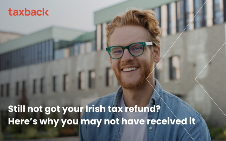 Your Irish Tax Refund: Common Reasons for Delays and How Taxback Can Help