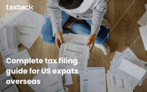U.S. Expat Taxes Explained | How to file taxes as a US expat